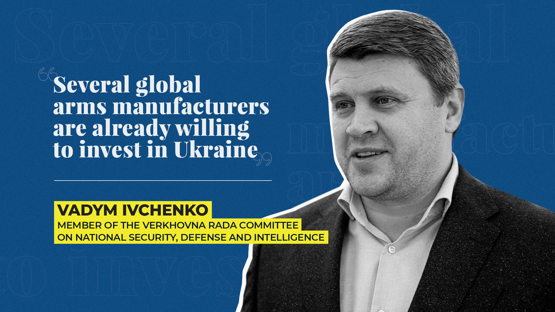 Global Arms Manufacturers In Ukraine: a Dream Or a Near Future?