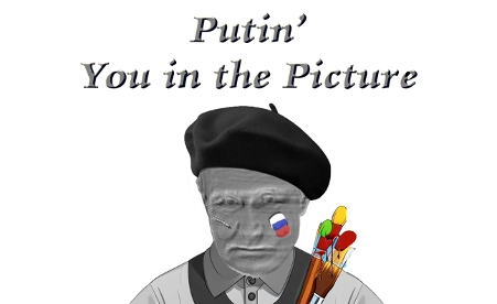 More Russian Absurdity, Belligerence and Smugness – Putin’ You in the ...