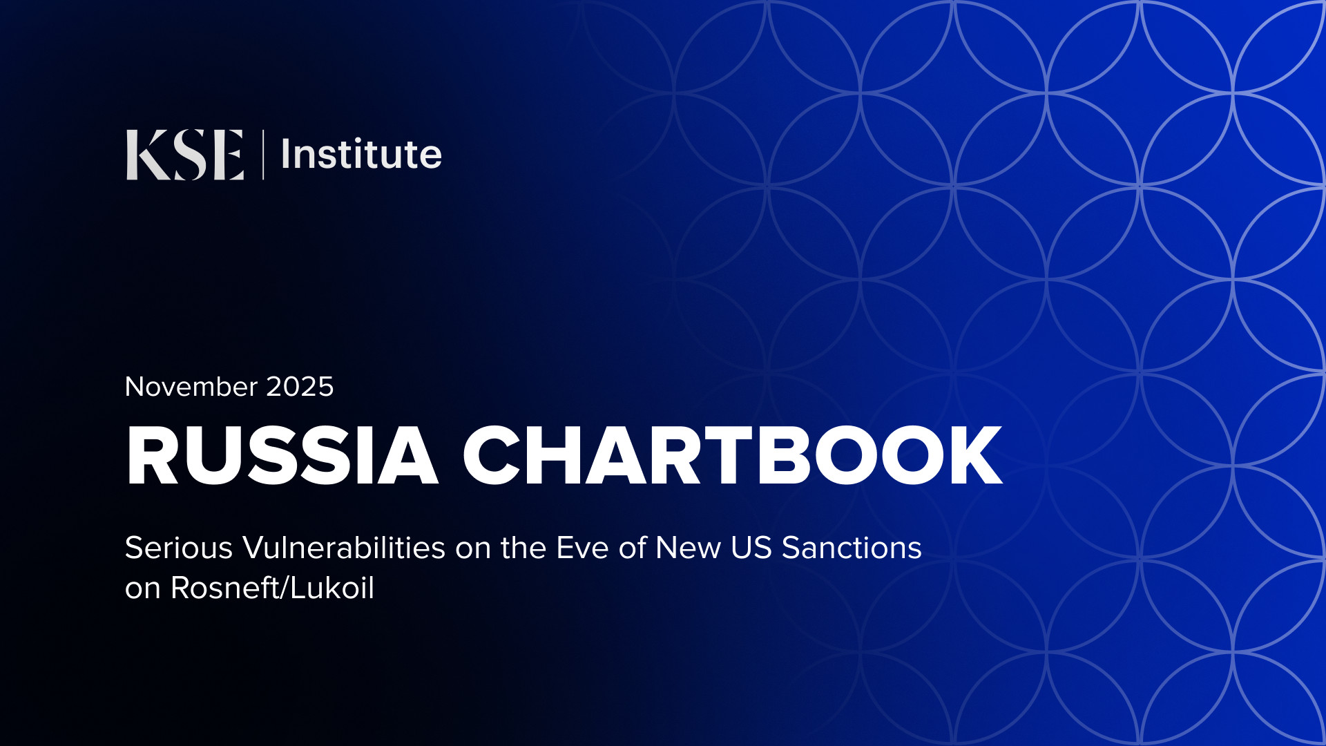 KSE Russia Chartbook: Vulnerabilities From New US Sanctions on Rosneft/Lukoil