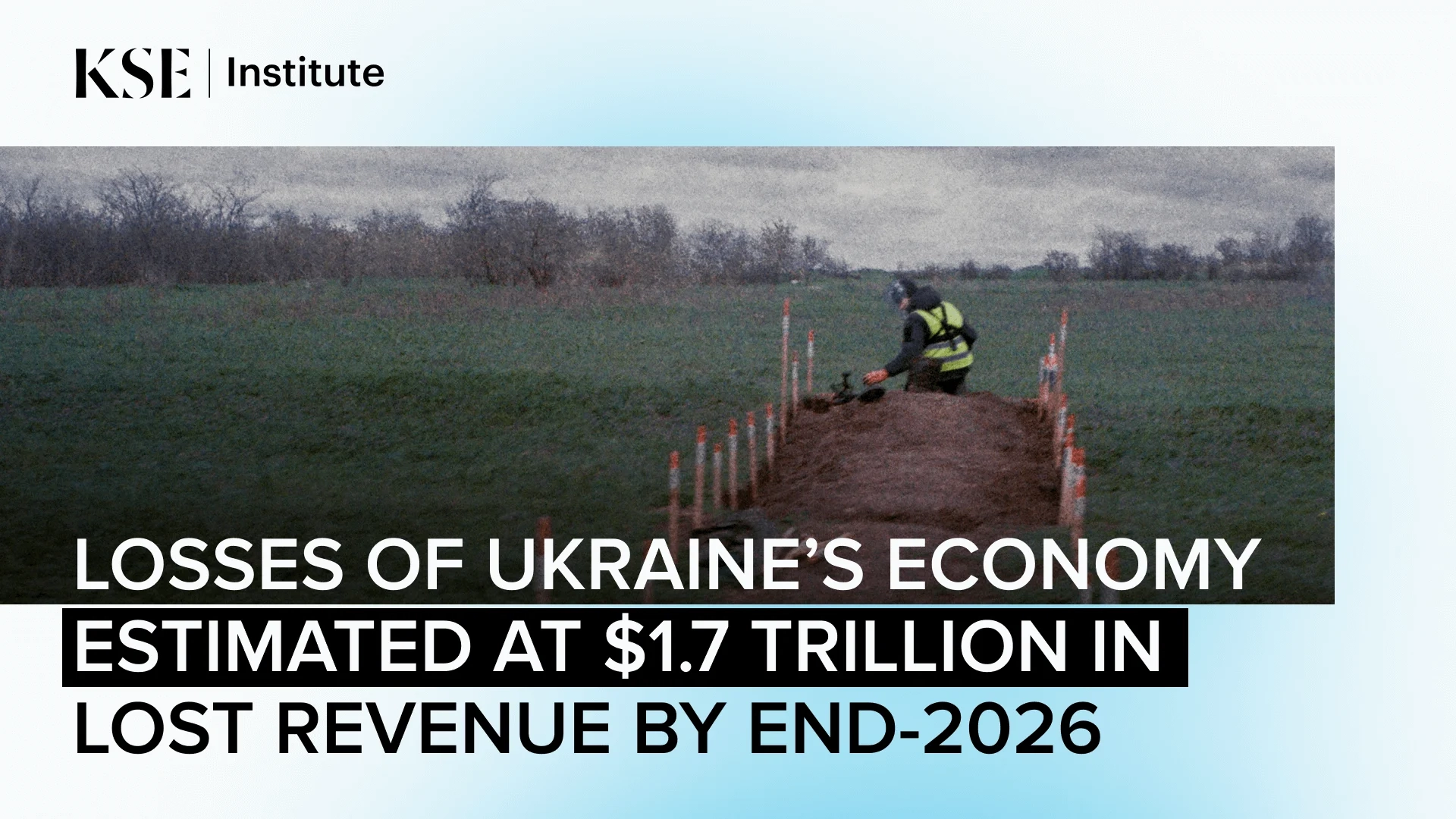 KSE Institute Estimates Ukraine’s Economy Lost $1.7 Trillion Since ...